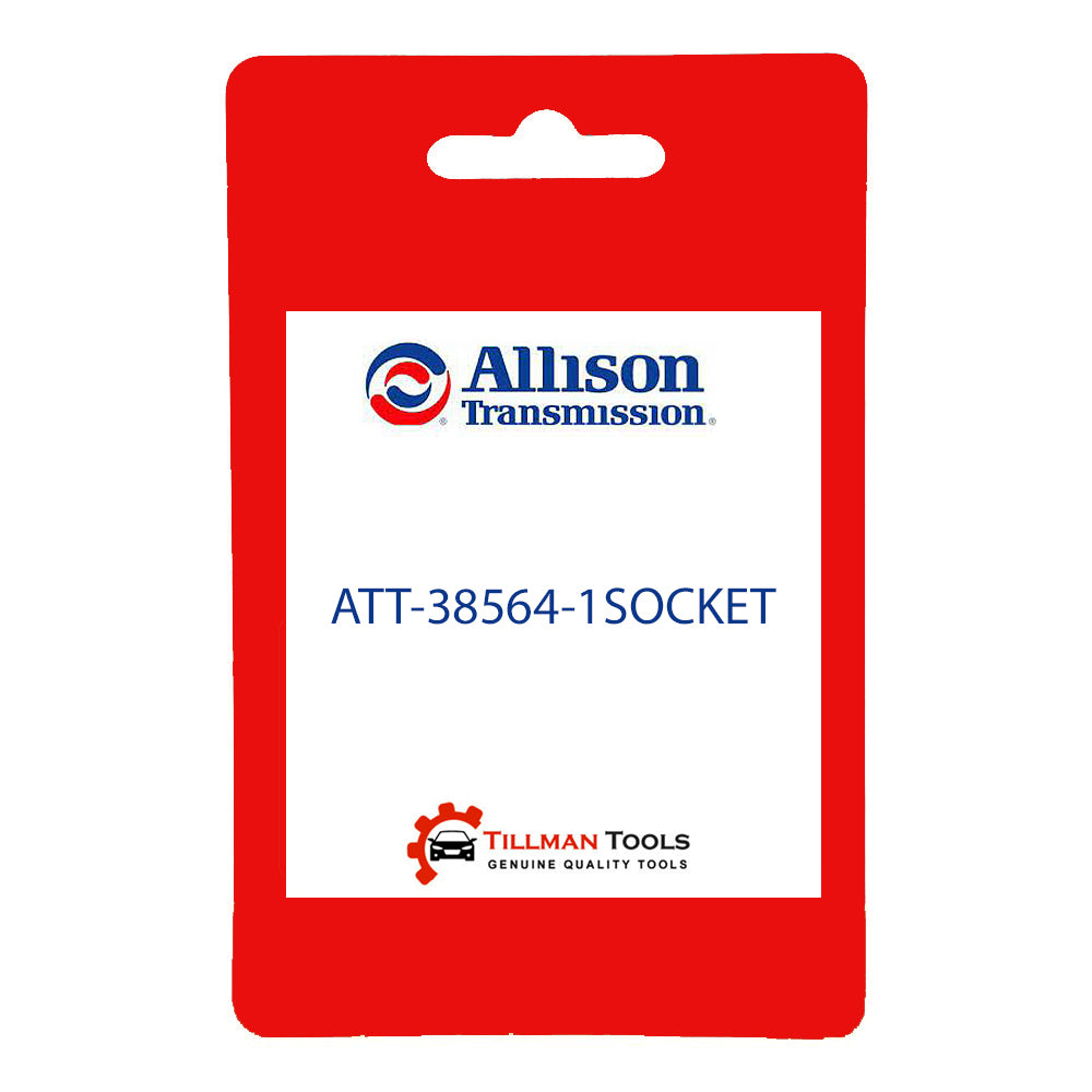 Allison ATT-38564-1 Socket - Tillman Tools – Tillman Tools LLC