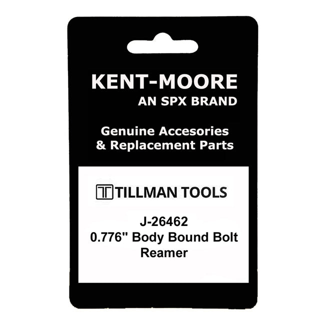 Kent-Moore J-26462 0.776" Body Bound Bolt Reamer - Tillman Tools ...